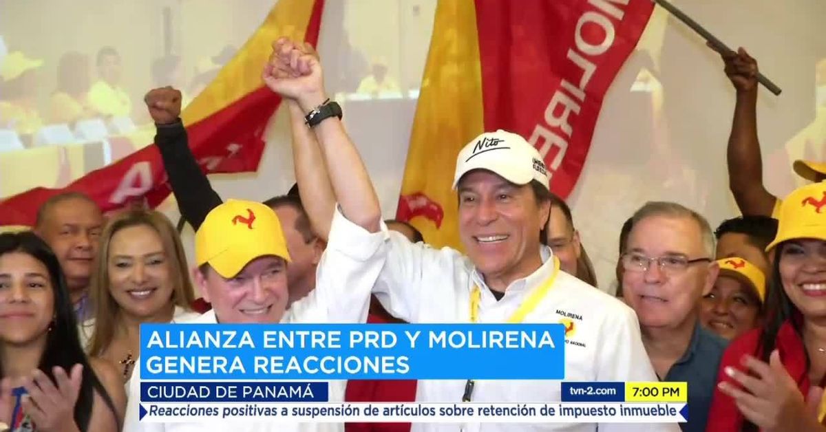 Alianza entre PRD y Molirena genera reacciones - Noticias | Tvn Panamá