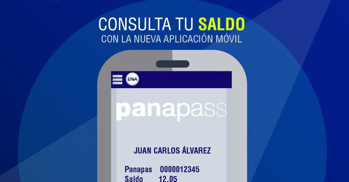 ENA lanza aplicación móvil para verificar saldo del Panapass ...
