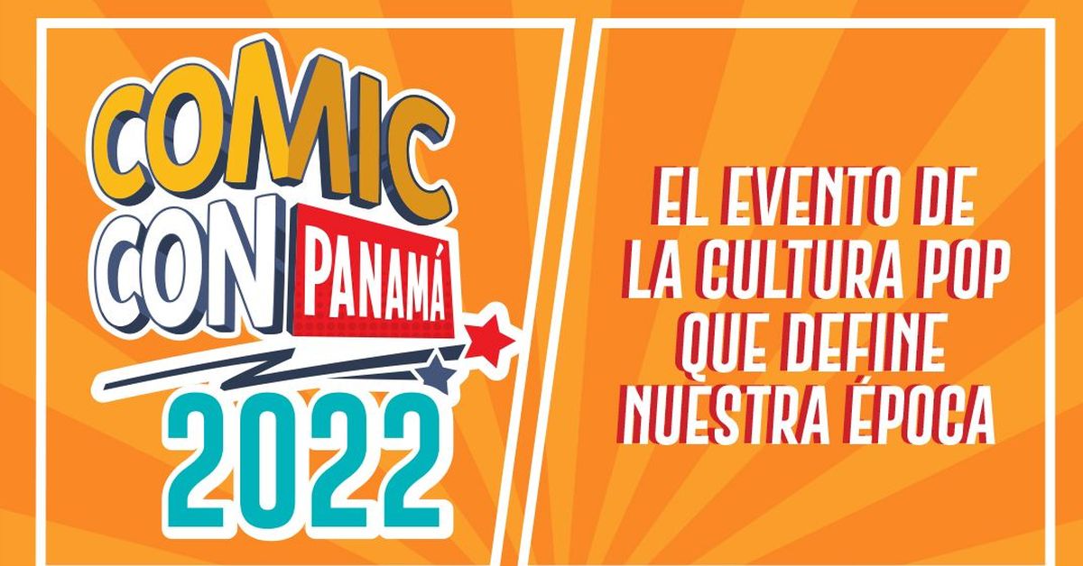 Comic Con Panamá: Regresa el Comic Con Panamá tras una larga espera ...