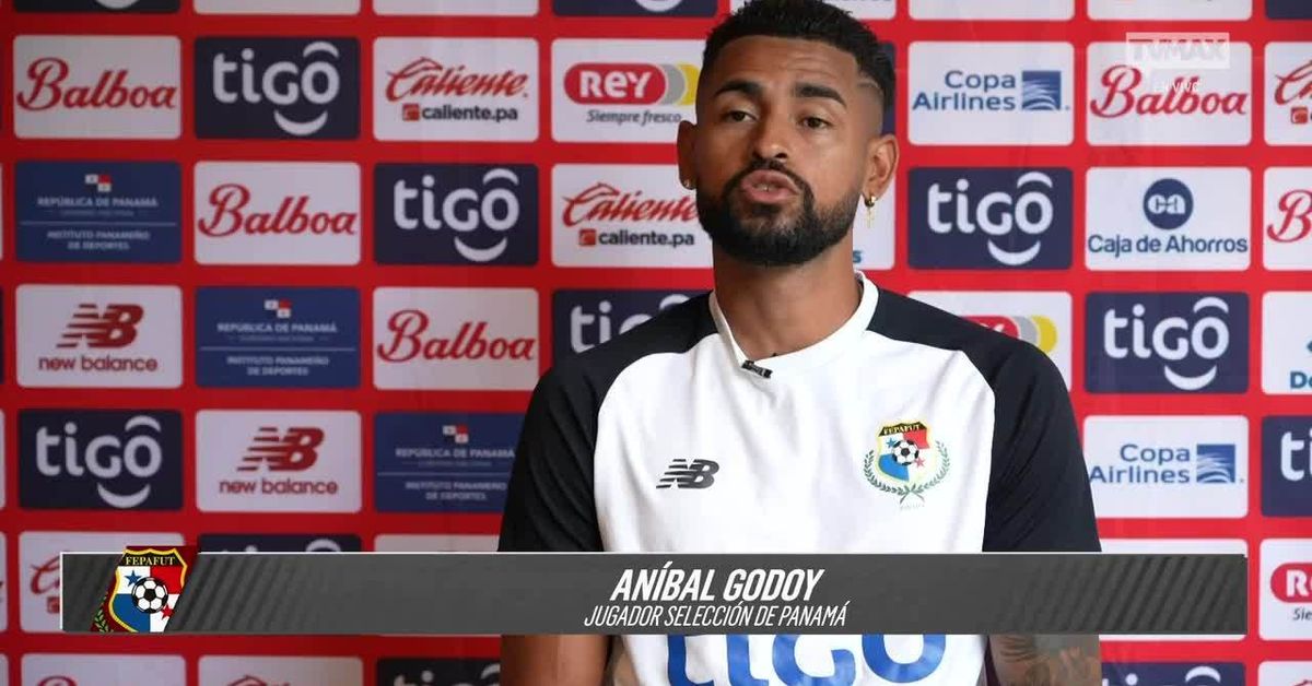 Selección de Panamá: Aníbal Godoy: "En el Octagonal todos los rivales ...